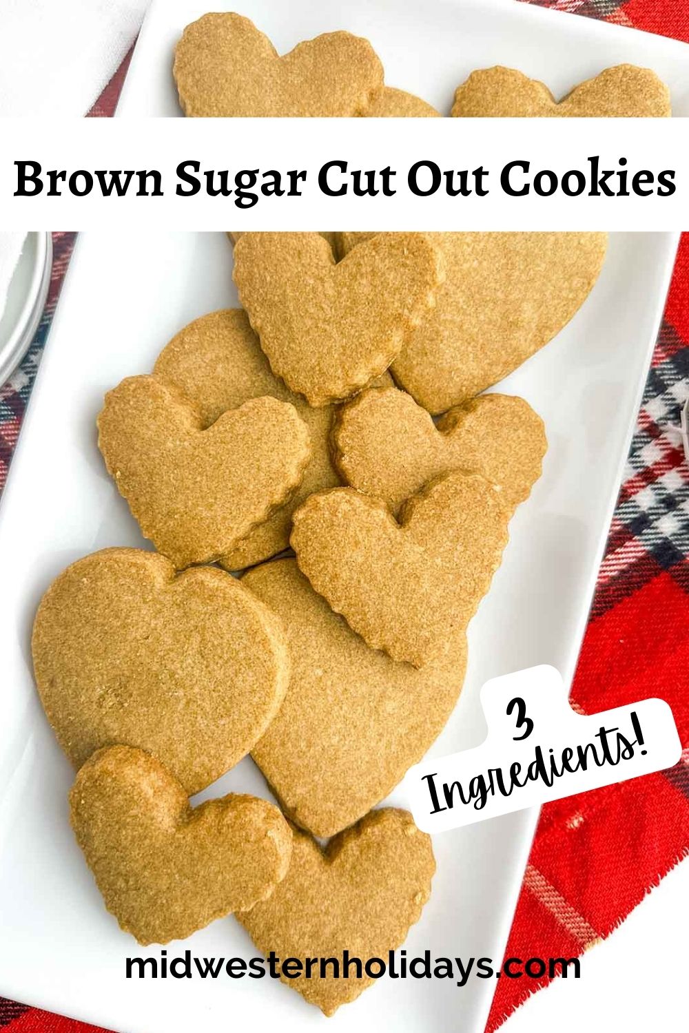 3-Ingredient Brown Sugar Cut-Out Cookies - Midwestern Holidays