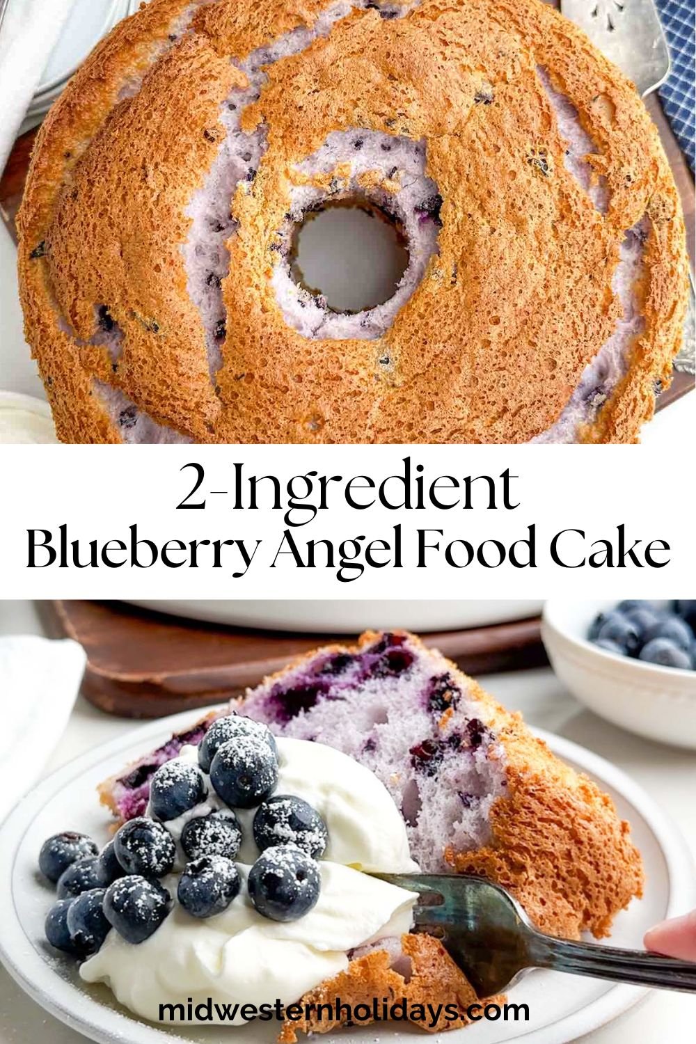 2-Ingredient Blueberry Angel Food Cake - Midwestern Holidays